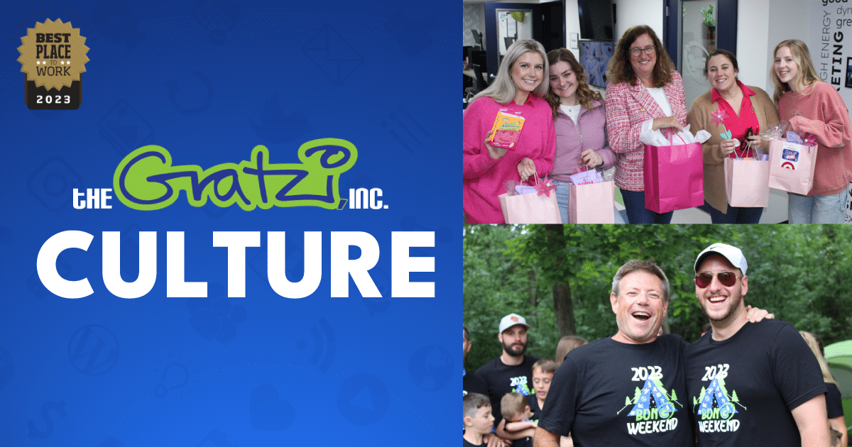 Company Culture | The Gratzi, Inc. | Kenosha, WI